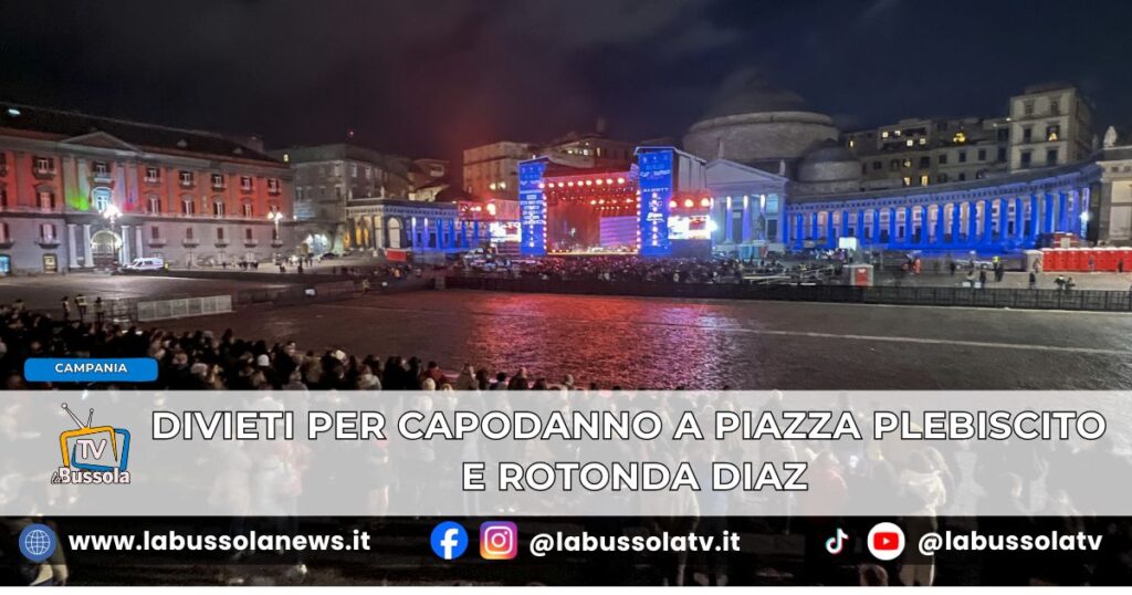 Capodanno: a Napoli vietati 'botti' in piazza Plebiscito e lungomare ...